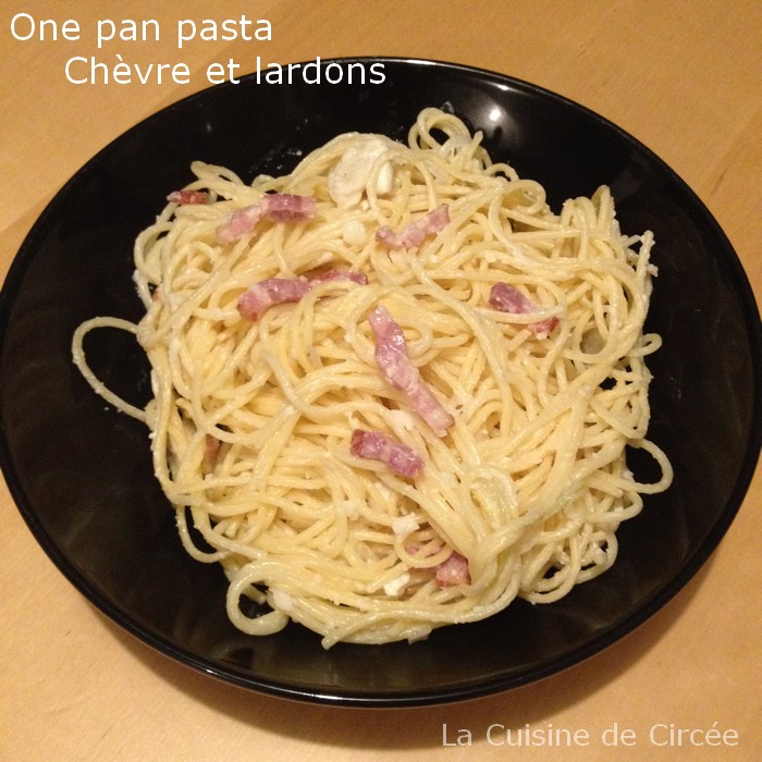One pan pasta chèvre lardons | La cuisine de Circée